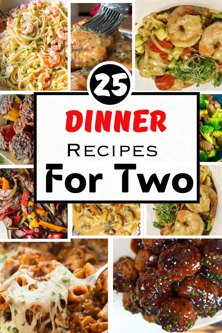 25 Dinner Recipes for Two - Justforfruits