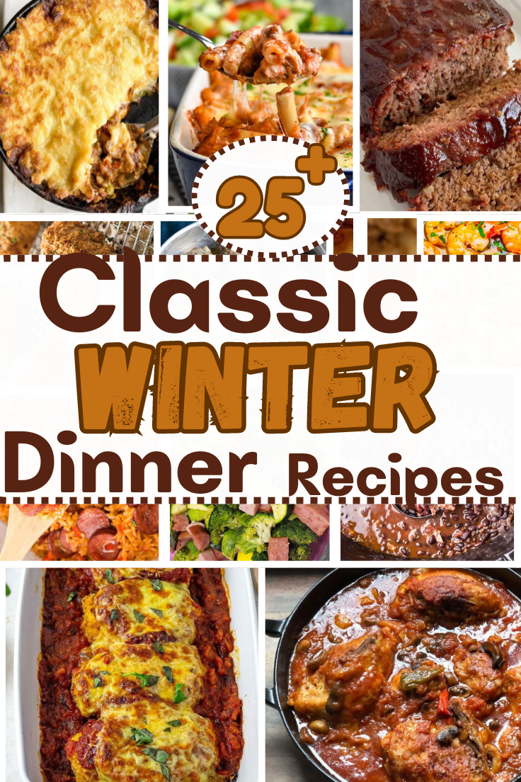 25 Classic Winter Dinner Recipes - Justforfruits