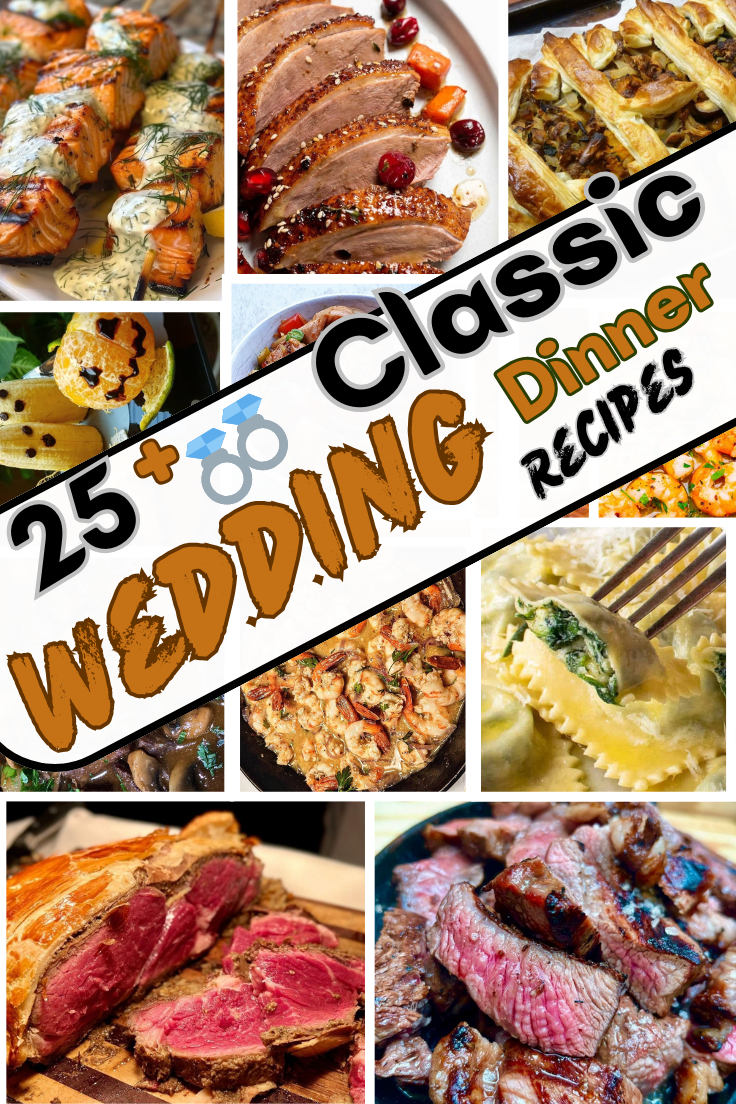 25 Classic Wedding Dinner Recipes - Justforfruits