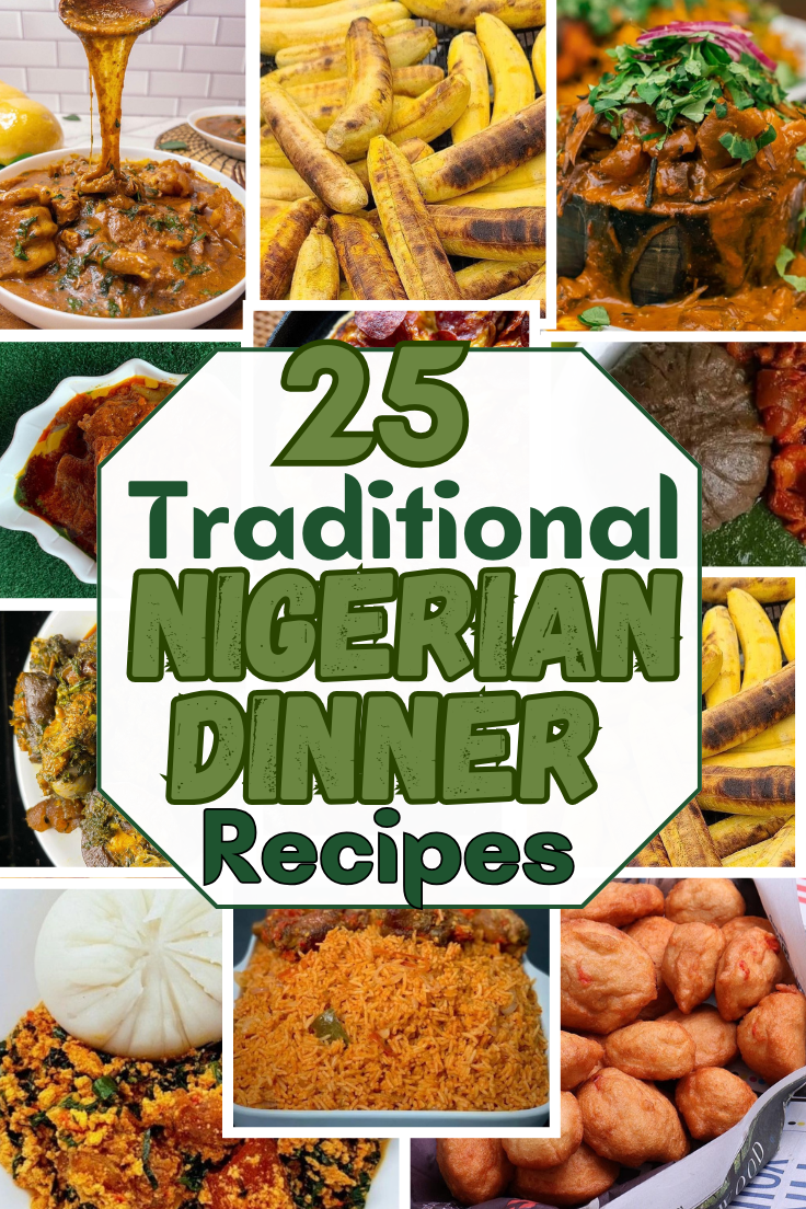 25 Traditional Nigerian Dinner Recipes - Justforfruits